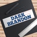Dark Brandon Bumper Sticker Joe Biden Meme President USA Laser Eyes - Etsy