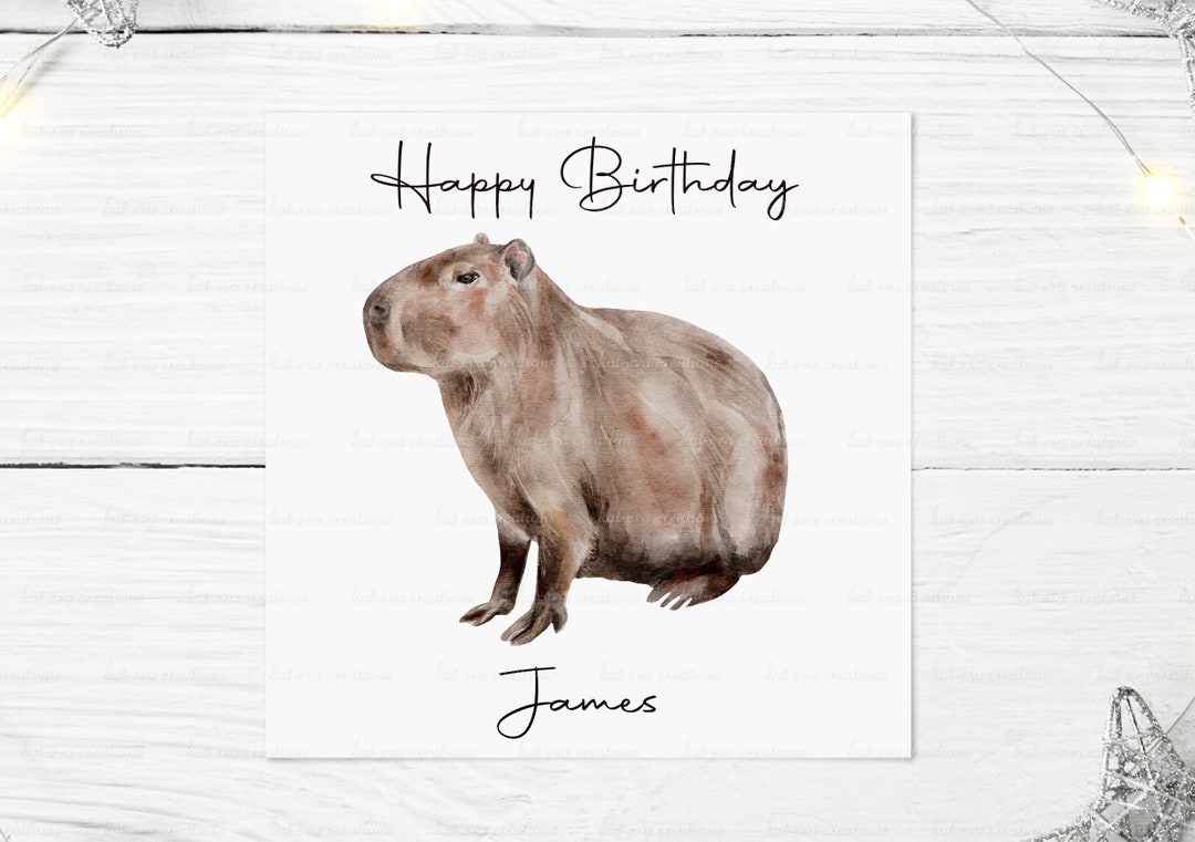 Capybara Card or Card and Badge. Can Be Personalised Ideal Birthday or ...