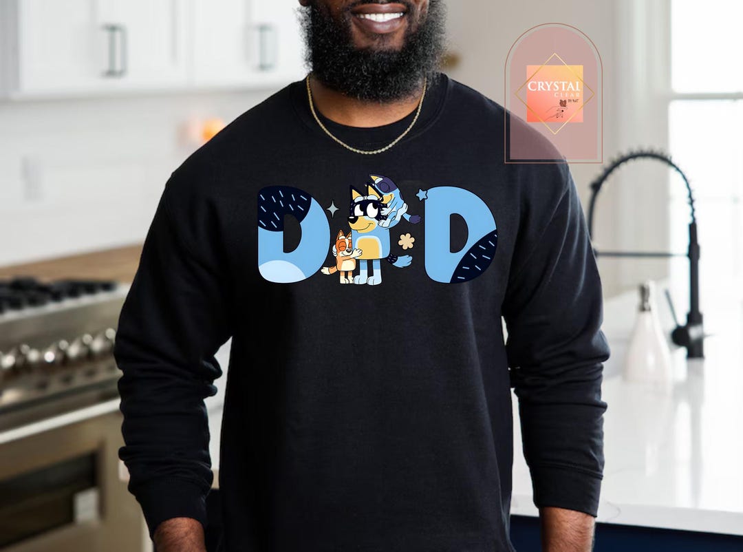 Bluey Dad Sweatshirt | Bluey Dad's | Warm | Crewneck | Comfy | Adult ...