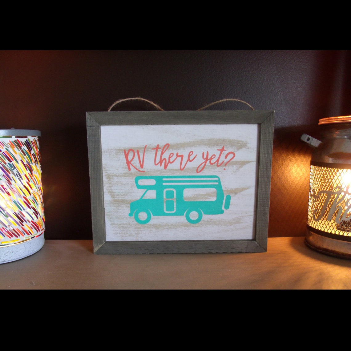 RV There yet Sign - Etsy