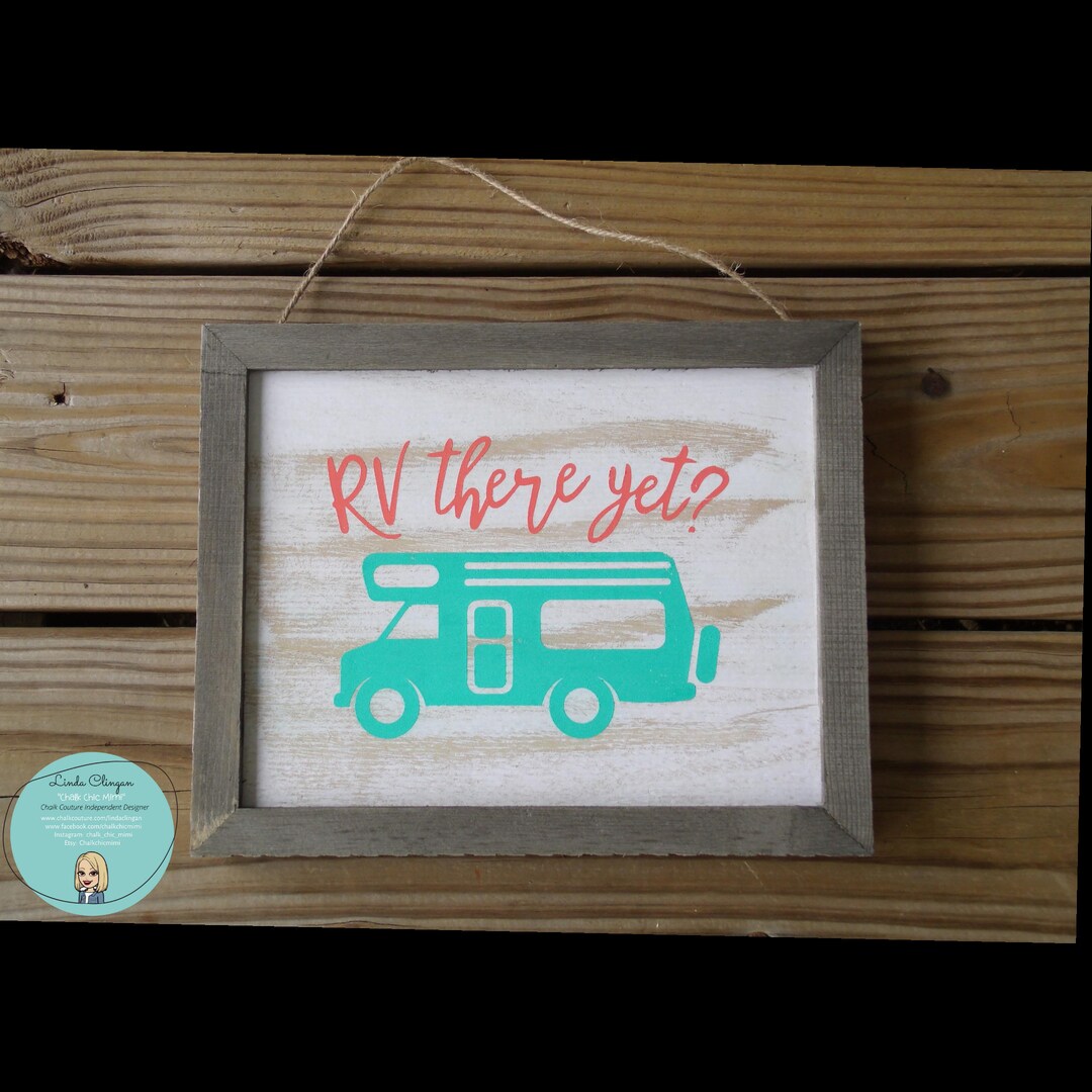 RV There yet Sign - Etsy