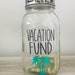 Vacation Fund Jar, Vacation Fund Piggy Bank, Vacation Savings Jar ...