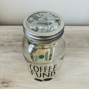 Coffee Fund Coffee Fund Savings Jar Coffee Fund Mason Jar - Etsy