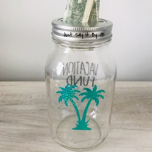 Vacation Fund Jar, Vacation Fund Piggy Bank, Vacation Savings Jar ...