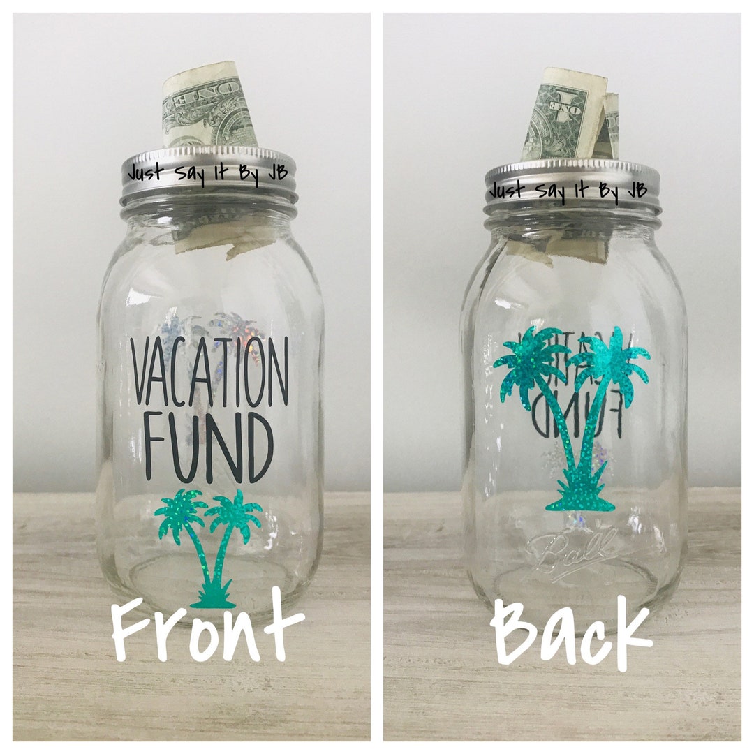 Vacation Fund Jar, Vacation Fund Piggy Bank, Vacation Savings Jar ...