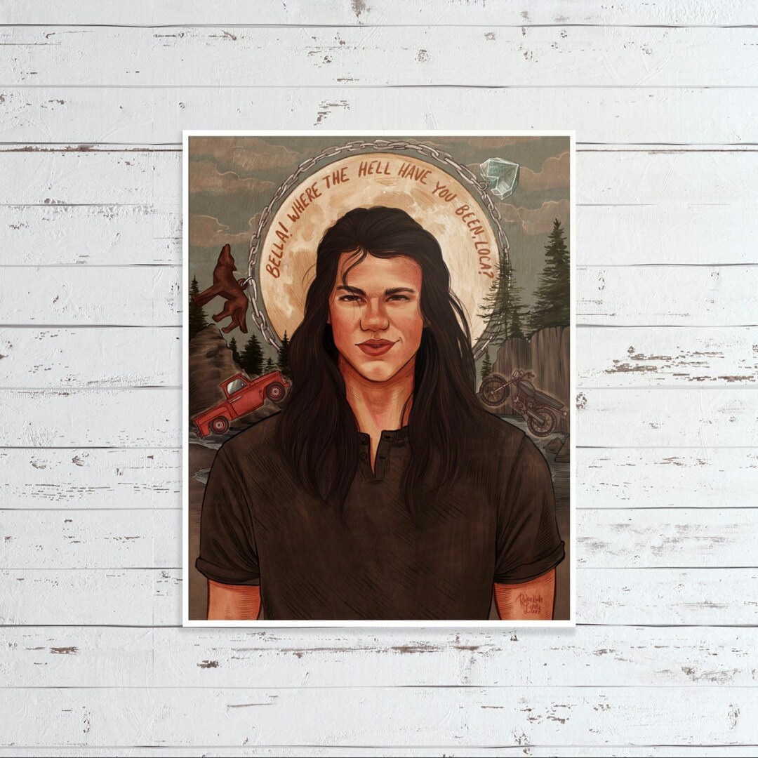 Jacob Black - Bella! Where the Hell Have You Been LOCA? Twilight Art ...