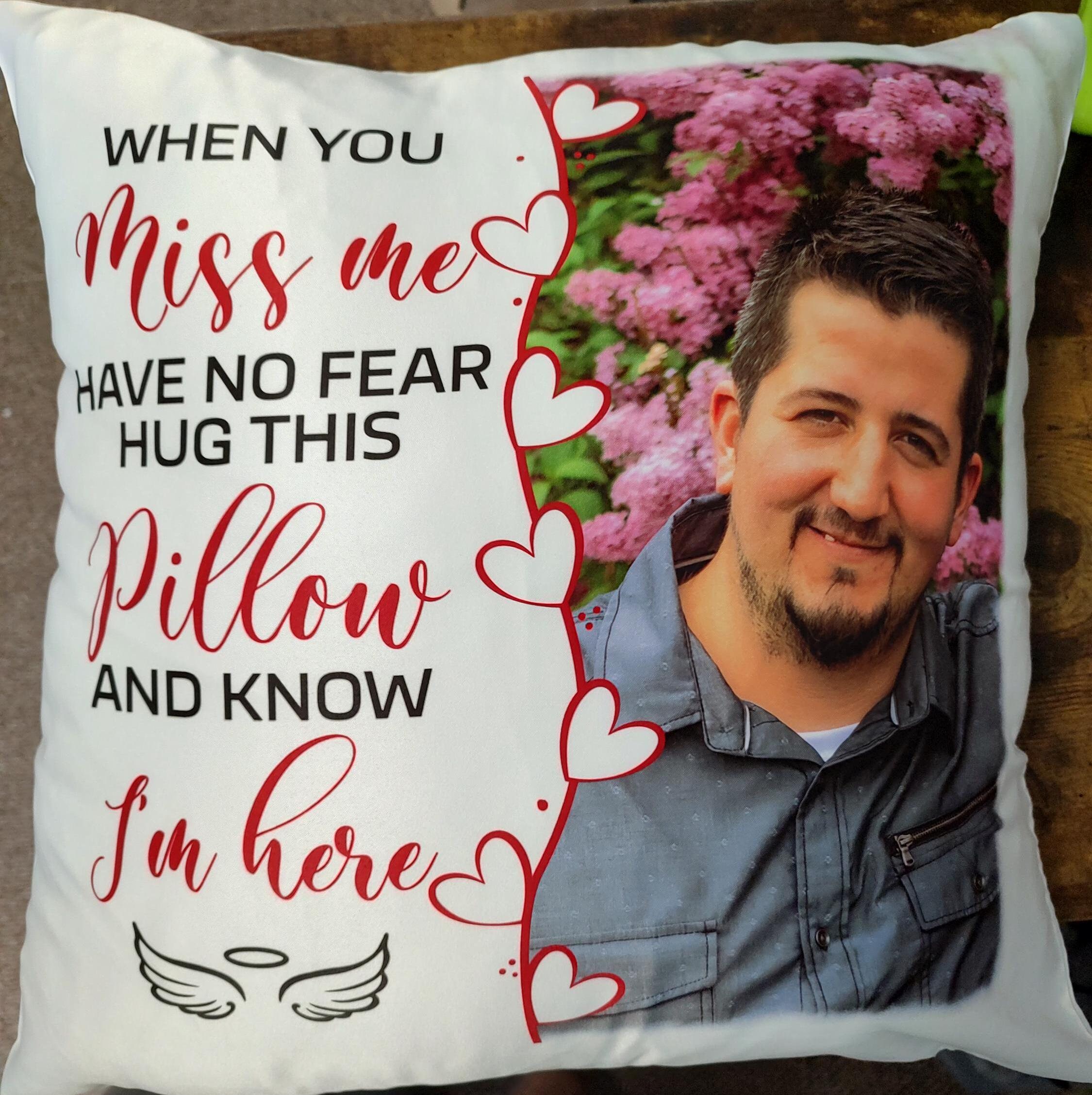 DIGITAL FILE ONLY! When You Miss Me Have No Fear Throw Pillow ...