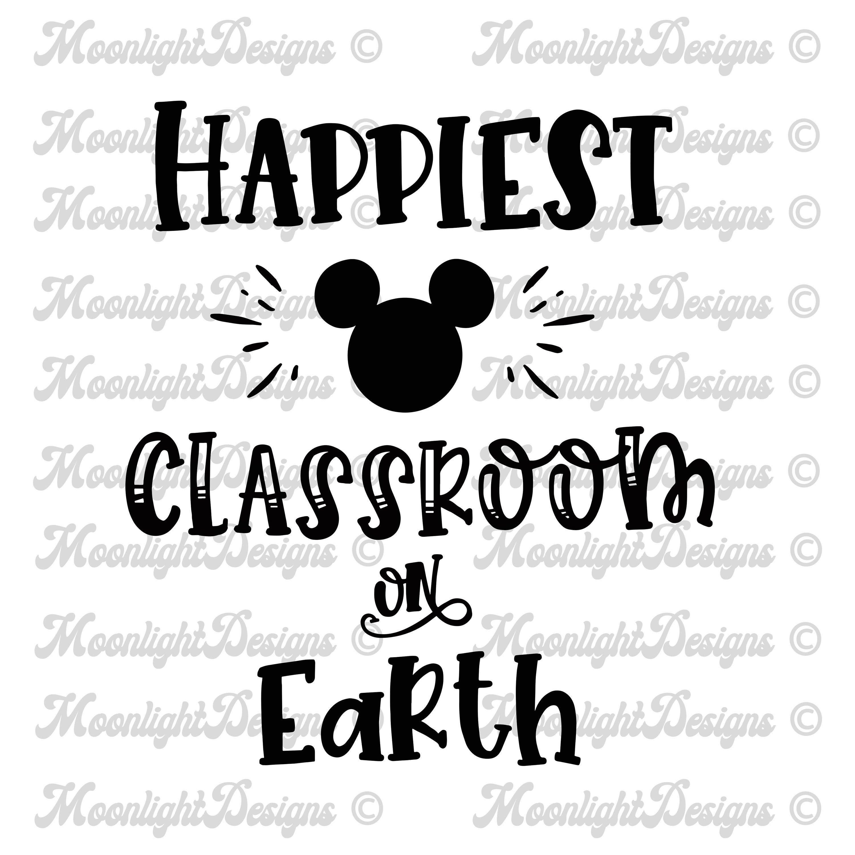 Happiest Classroom on Earth SVG DXF PNG Jpeg Instant Zip - Etsy UK