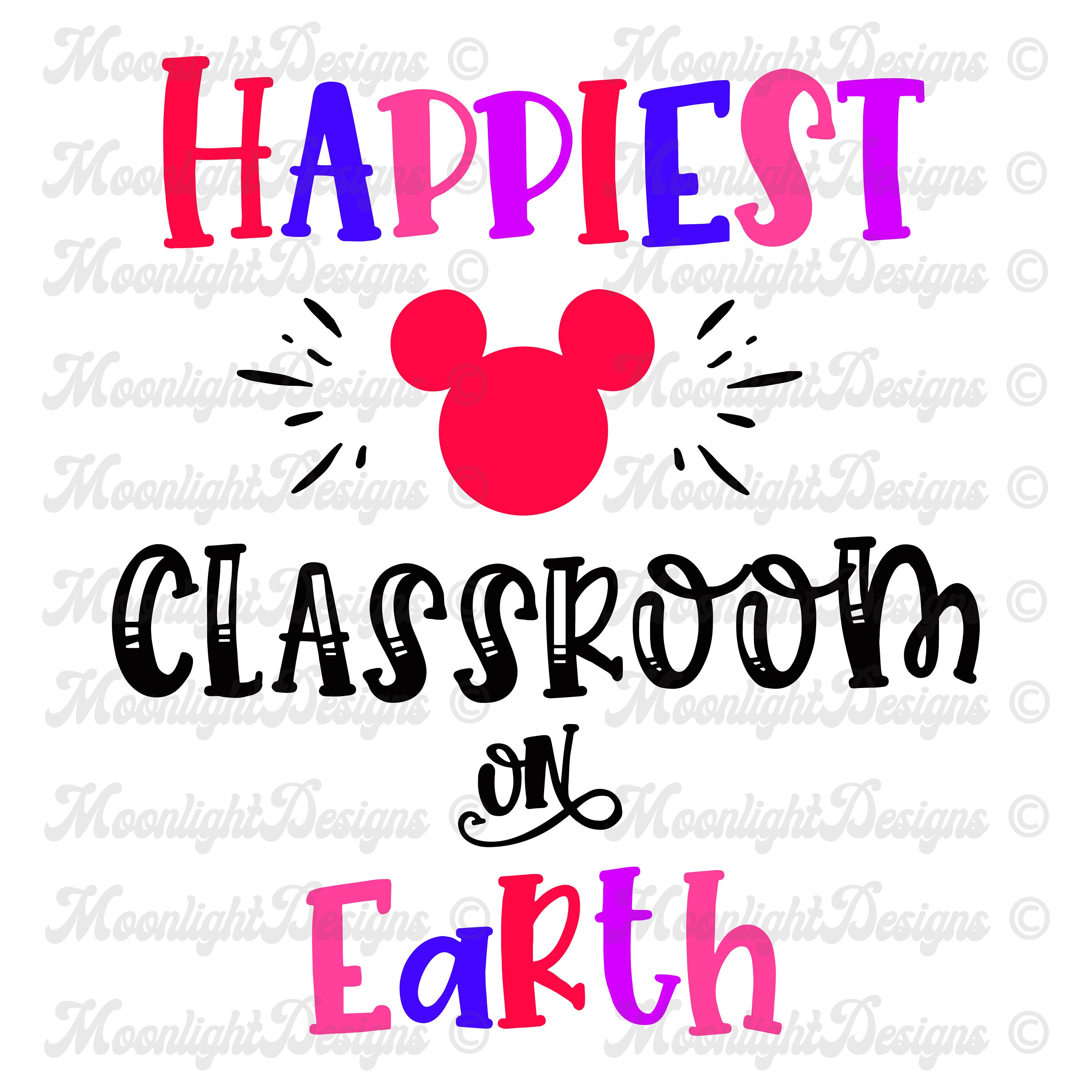 Happiest Classroom on Earth SVG DXF PNG Jpeg Instant Zip - Etsy UK