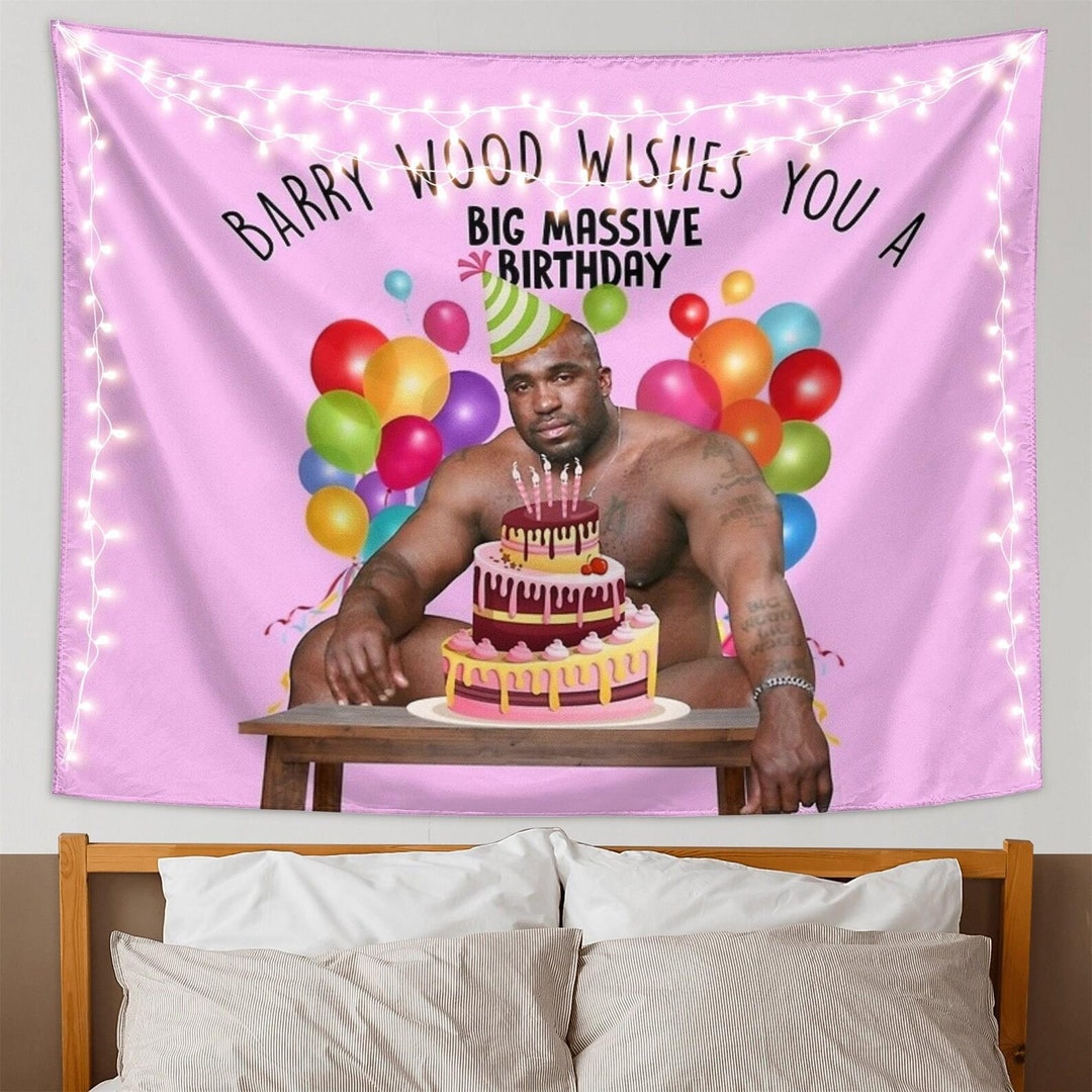 Happy Birthday From Barry Wood Tapestry Boutique Wall Art Tapestry ...