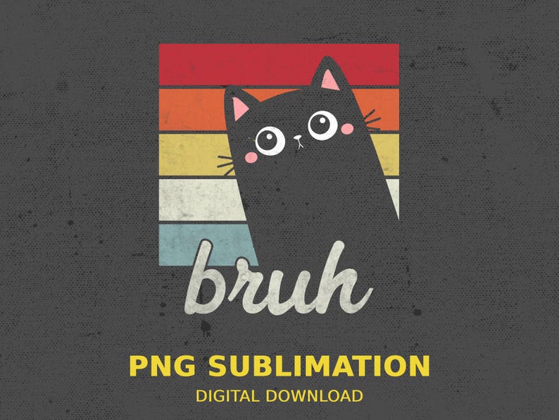 Cat Bruh PNG - Etsy