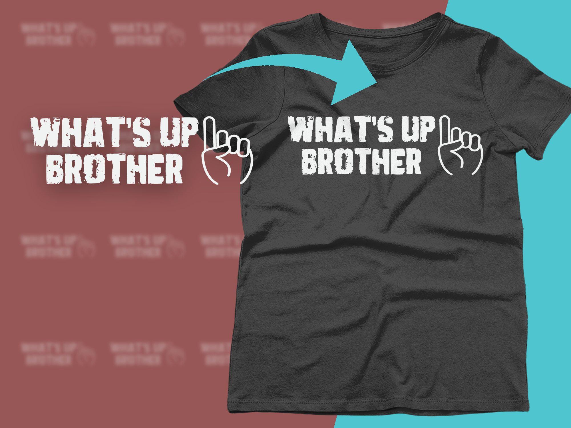 What's up Brother PNG, Funny Sketch Streamer Digital File, Special ...