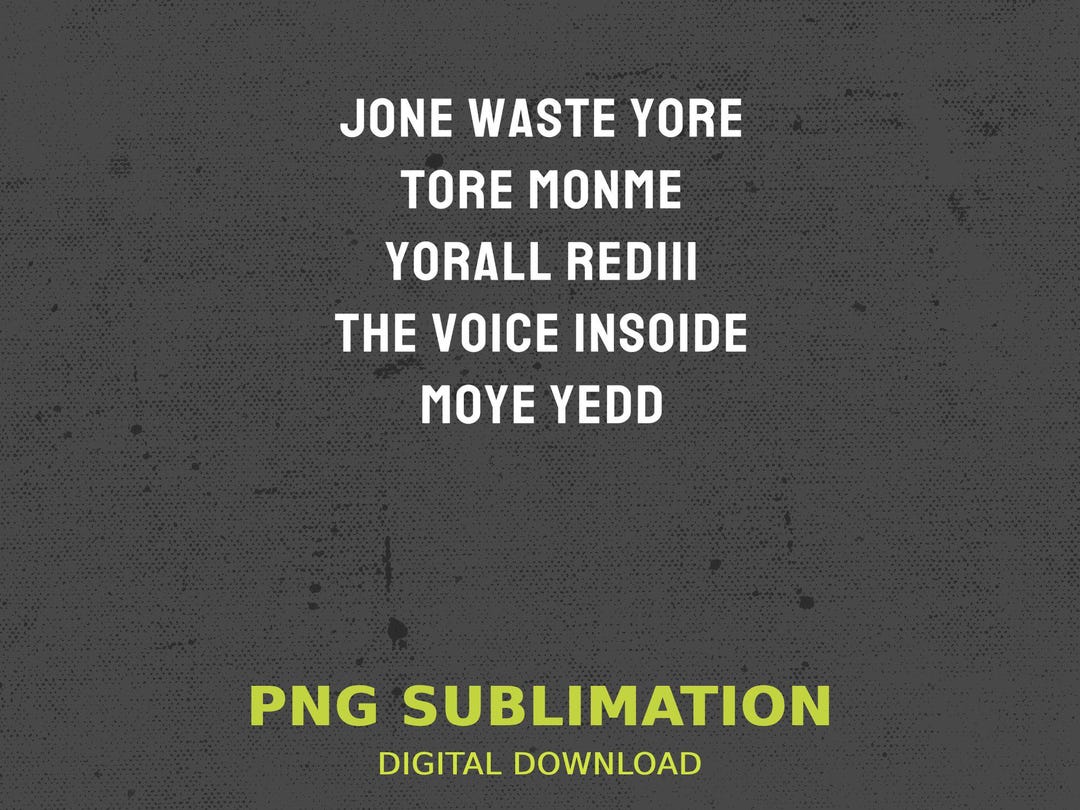 Jone Waste Yore Toye Shirt PNG, I Miss You Jone Waste Tee Digital File ...