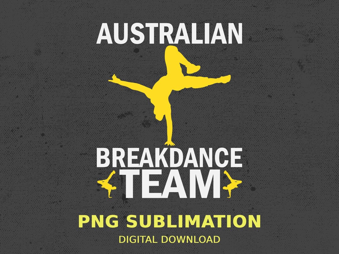 Australian Breakdance Team PNG, Breakdance Australia Team SVG - Etsy