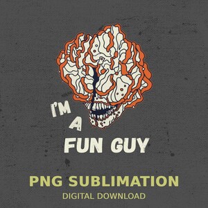 I'm A Fun Guy PNG, Humor Tshirt Digital File, Funny Adult Saying Men ...
