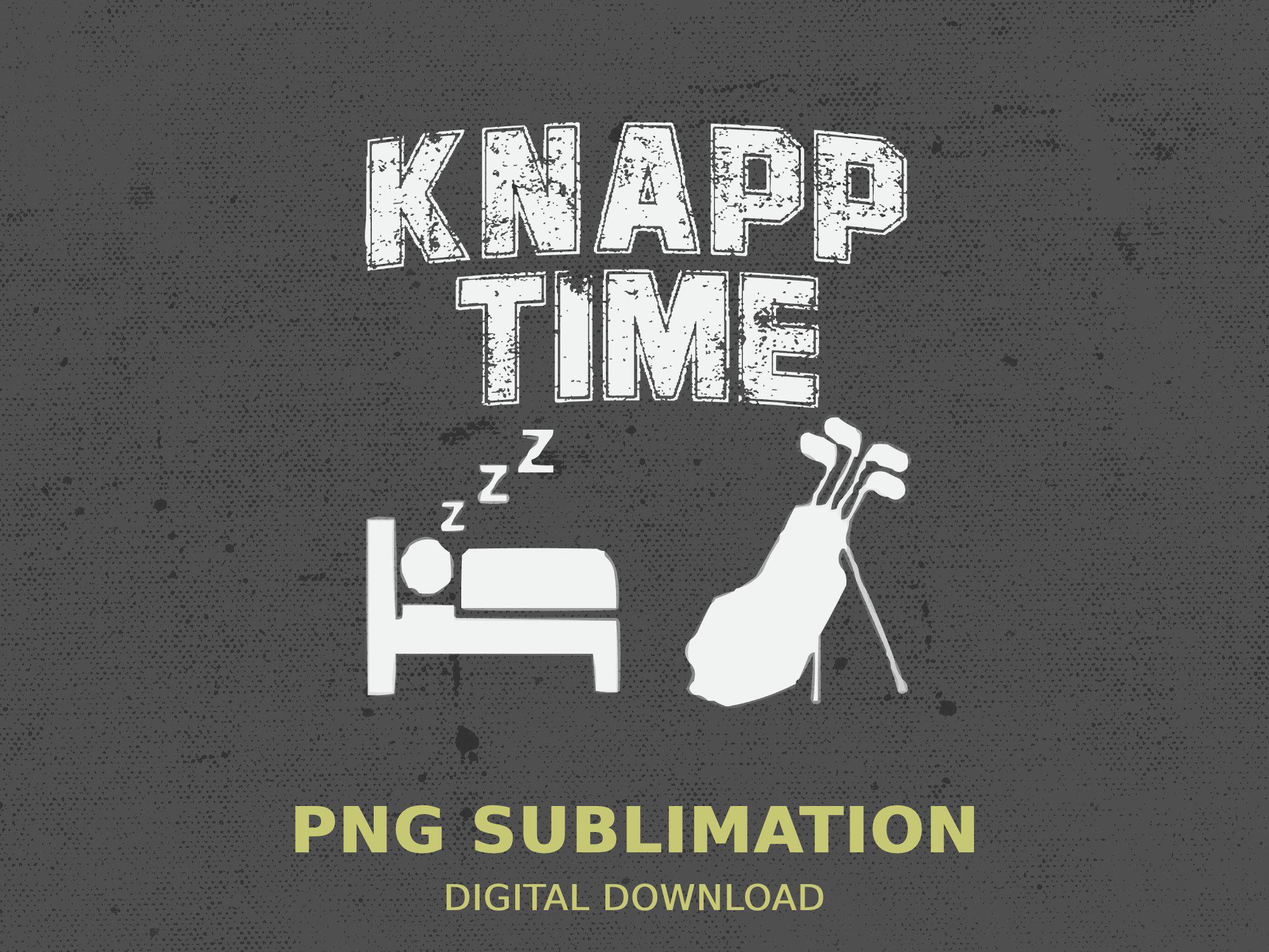 Knapp Time PNG, Golfer Dad Shirt Digital File, Golf Team Instant ...