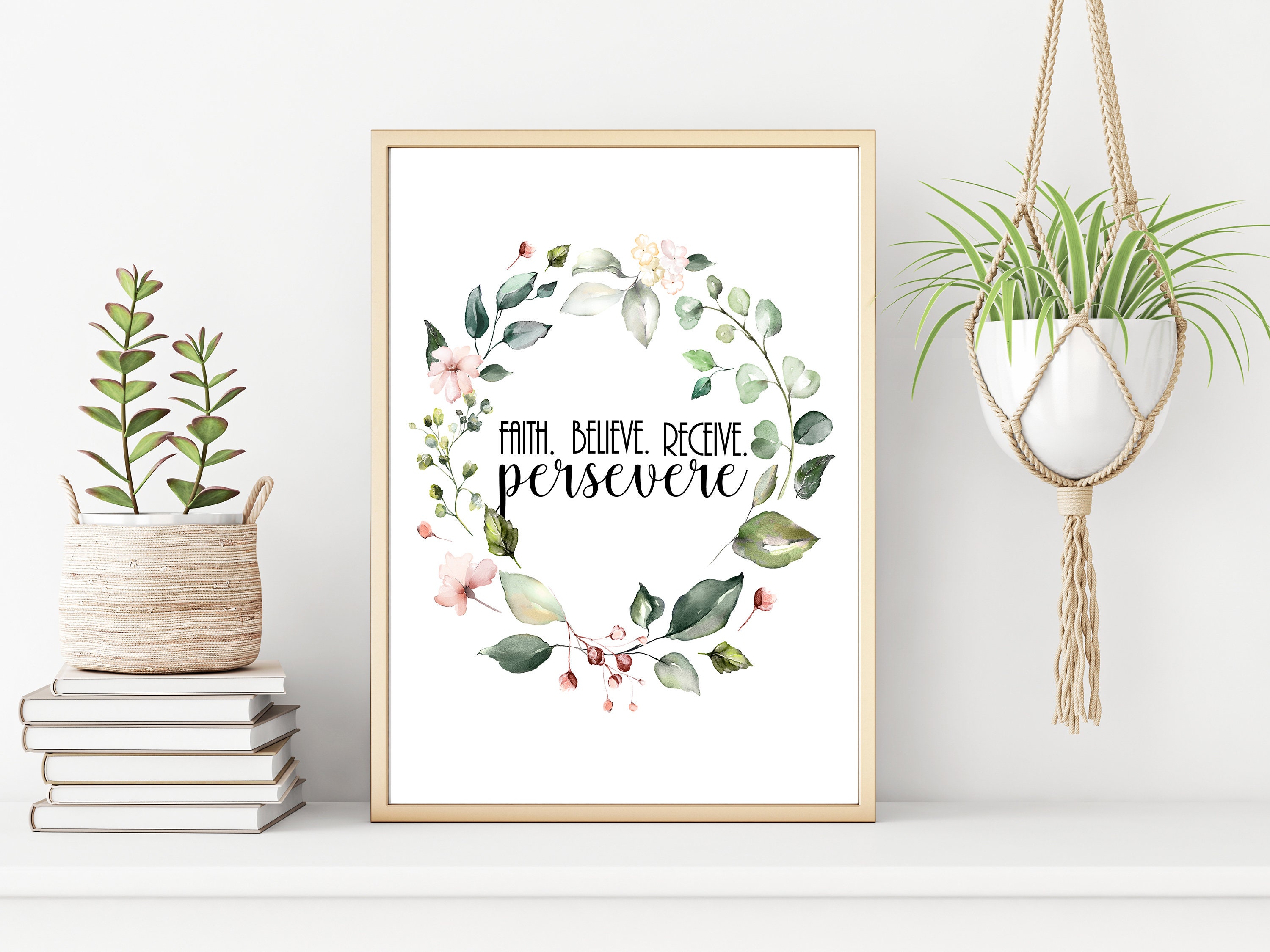 Faith. Believe. Receive. Persevere Bible Printable Wall Art - Etsy