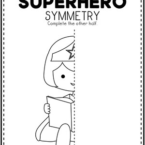 10 Superhero Symmetry for Kids, Drawing Challenge for Early Finishers ...