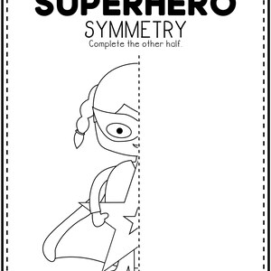 10 Superhero Symmetry for Kids, Drawing Challenge for Early Finishers ...