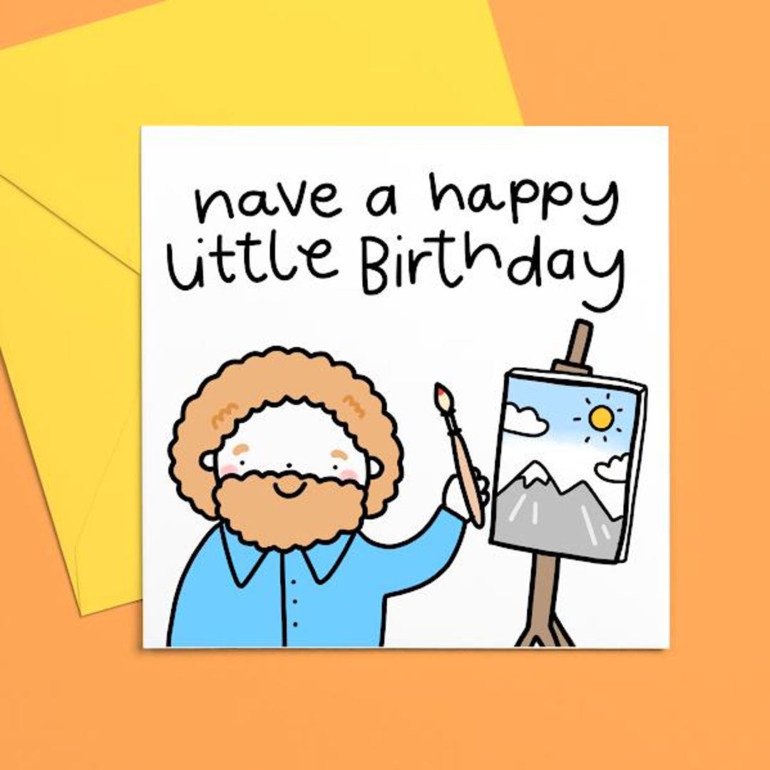 BOB ROSS Birthday Card, Funny Birthday Card, Birthday Sister, Birthday ...