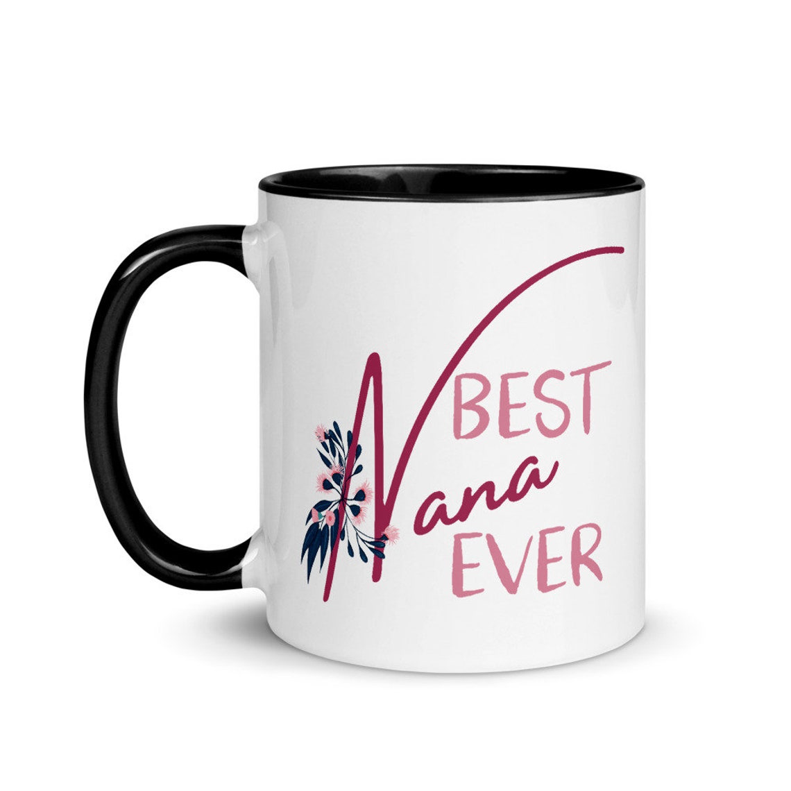 Best Nana Ever Mug T For Nana Coffee Mug Grandma T Etsy