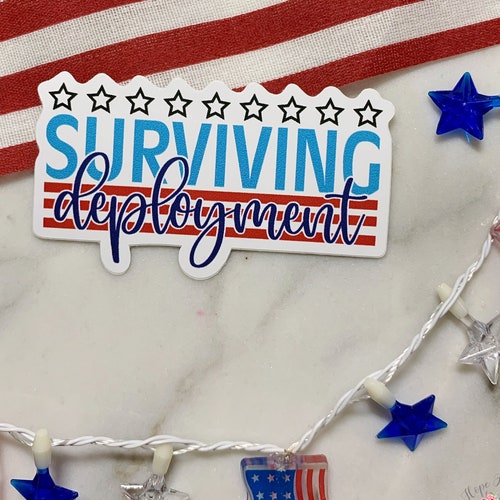 SURVIVING DEPLOYMENT STICKER / Military Spouse / Military Life | Etsy