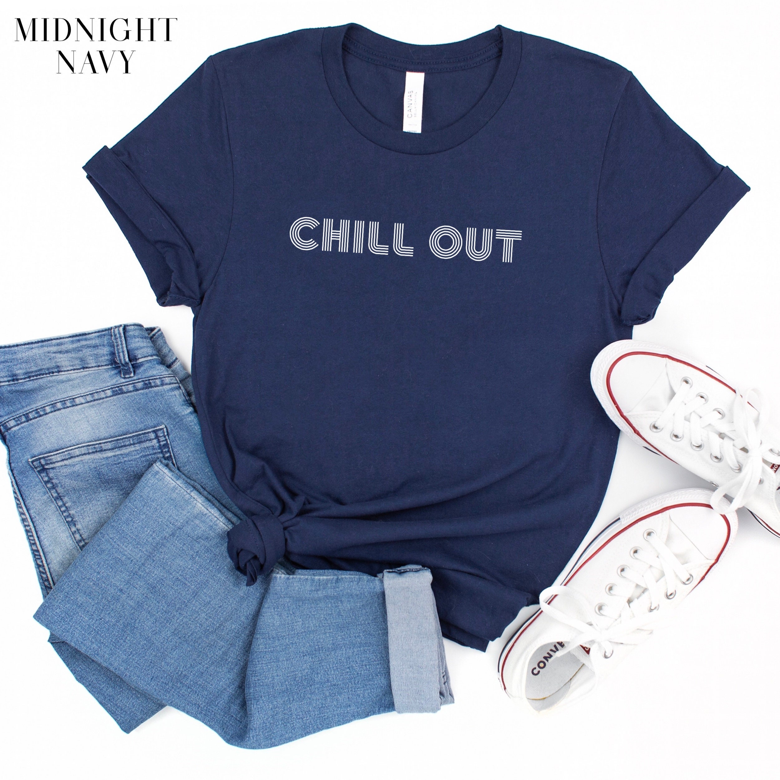 Chill Out Shirt Chill Shirt Graphic Tee Unisex Fit Cute | Etsy