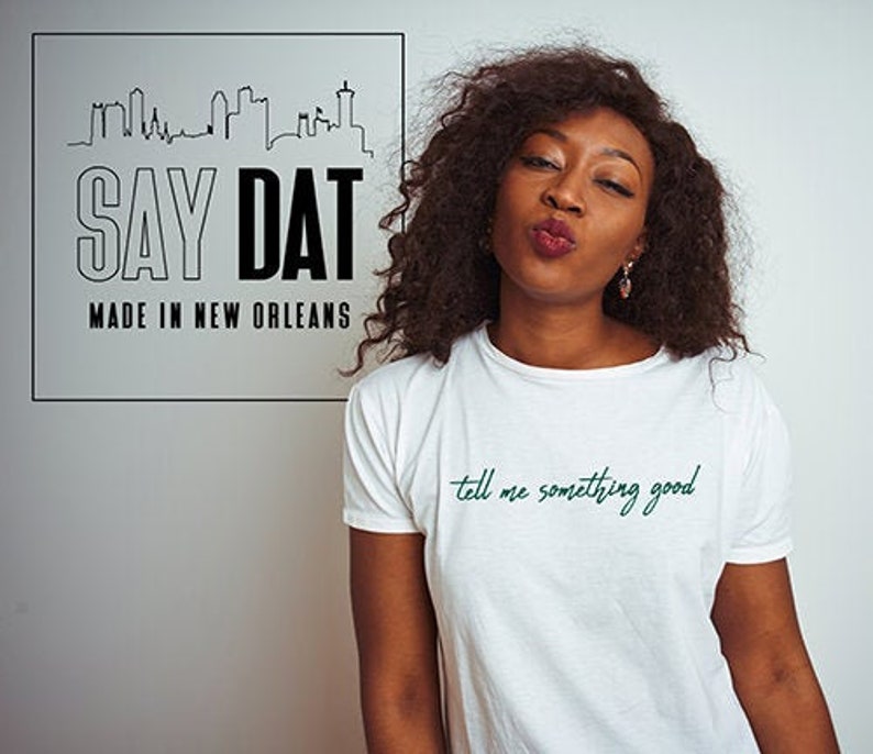 Tell Me Something Good - Etsy