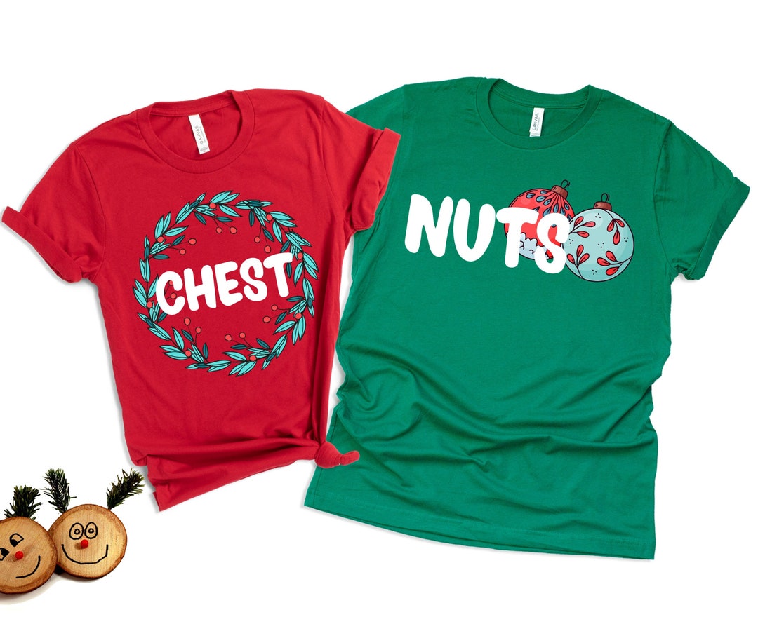 Chest and Nuts Couple Shirt, Chest Nuts Shirt, Couple Christmas Shirt ...