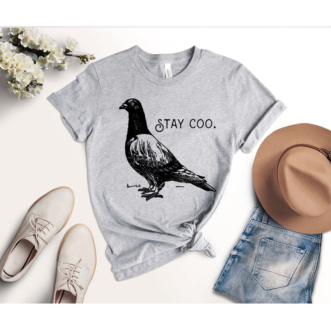 Stay Coo Shirt, Funny Pigeon Shirt, Cute Bird Shirt, Cool Bird Shirt ...