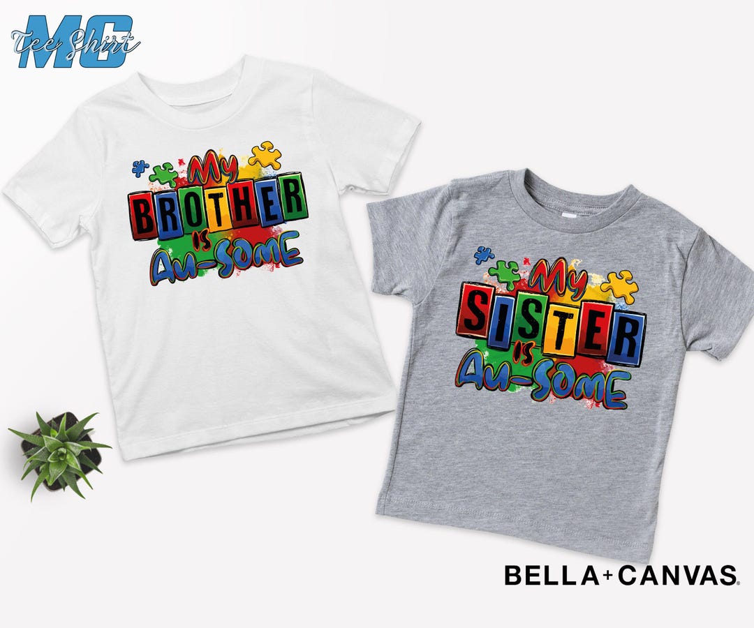 Autism Awareness Shirt: My Brother is Au-some Tee - Etsy