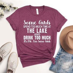 Funny Lake Shirts, Girls Lake Trip Shirt, Lake Lover Gift, Boating Shirt, Summer Vacation Shirt ...