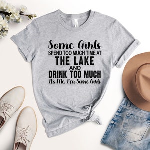 Funny Lake Shirts, Girls Lake Trip Shirt, Lake Lover Gift, Boating Shirt, Summer Vacation Shirt ...