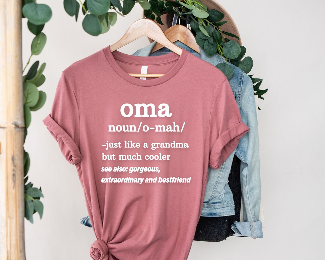 Oma Noun Shirt, Oma Definition Shirt, Oma Gift, Gift for Oma, Pregnancy ...