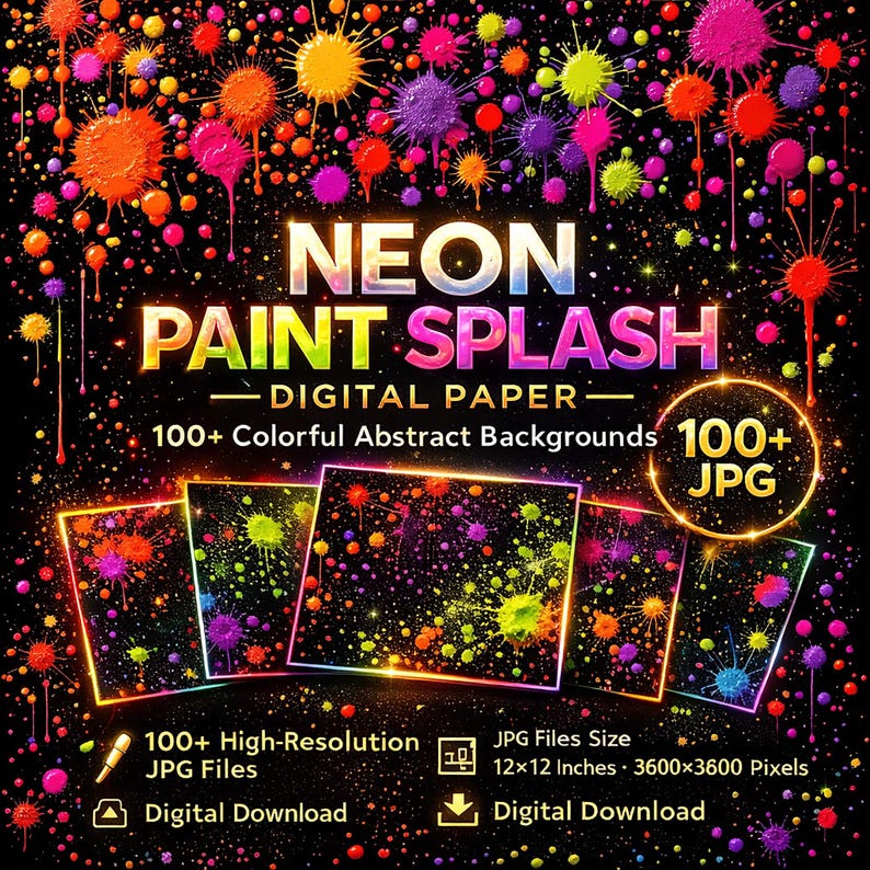 Neon Paint Splash Digital Paper – 100+ Colorful Abstract Backgrounds ...