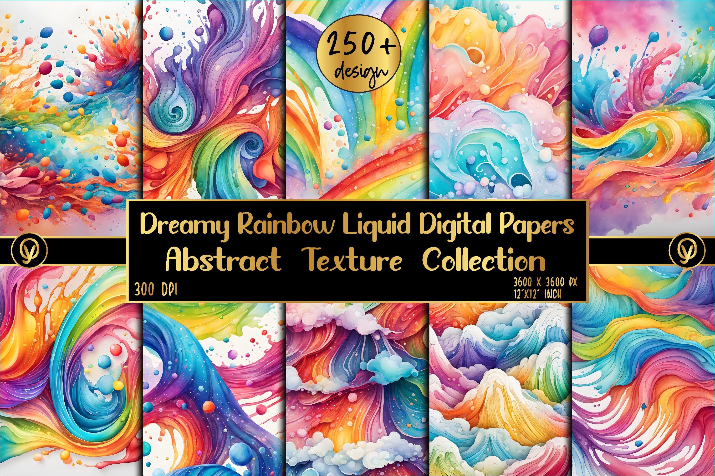 Rainbow Liquid Digital Papers: 250+ Abstract Art Textures (12x12, 300 ...