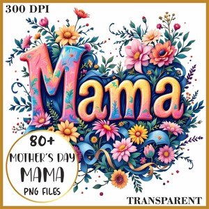 Mother’s Day Clipart Bundle, 80+ Mama PNG Designs ,floral Mom ...