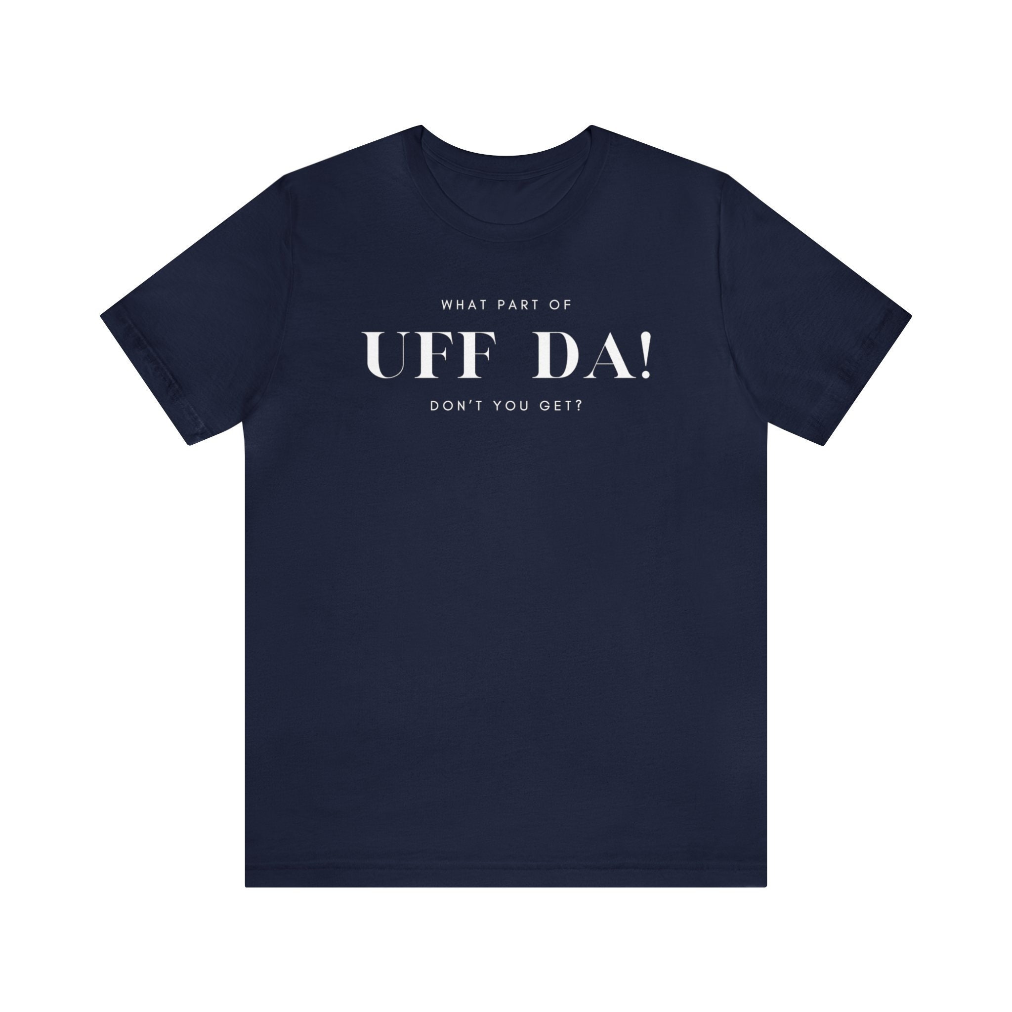 Uff Da Norway Tee Norwegian T-shirt Funny Tee Uff Da Shirt From Norway ...