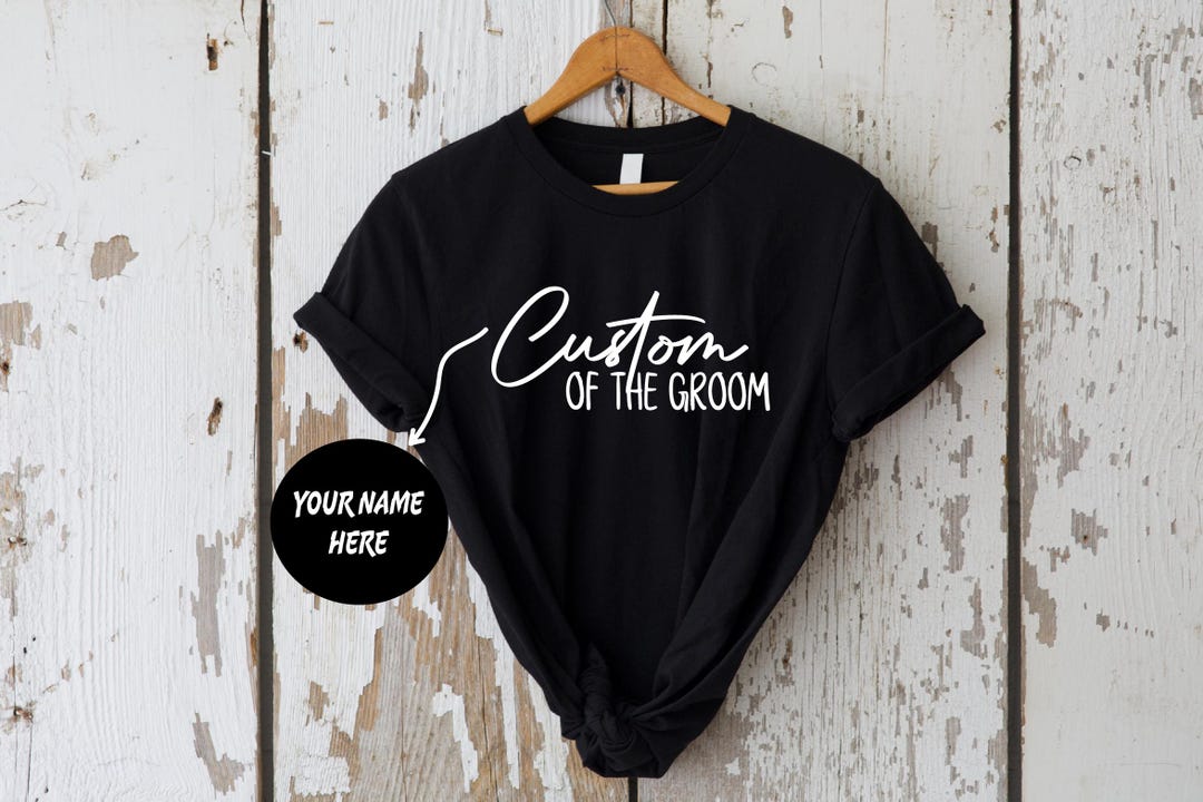 Custom Groom Crew Shirt, Customized Name Groom T-shirt, Groom & Squad ...