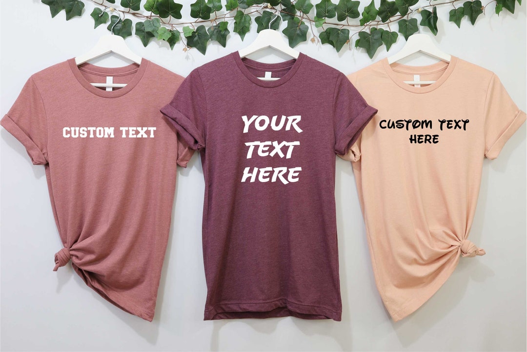 Make Your Own Shirt, Custom T-shirts, Custom Shirt, Personalized Shirt ...