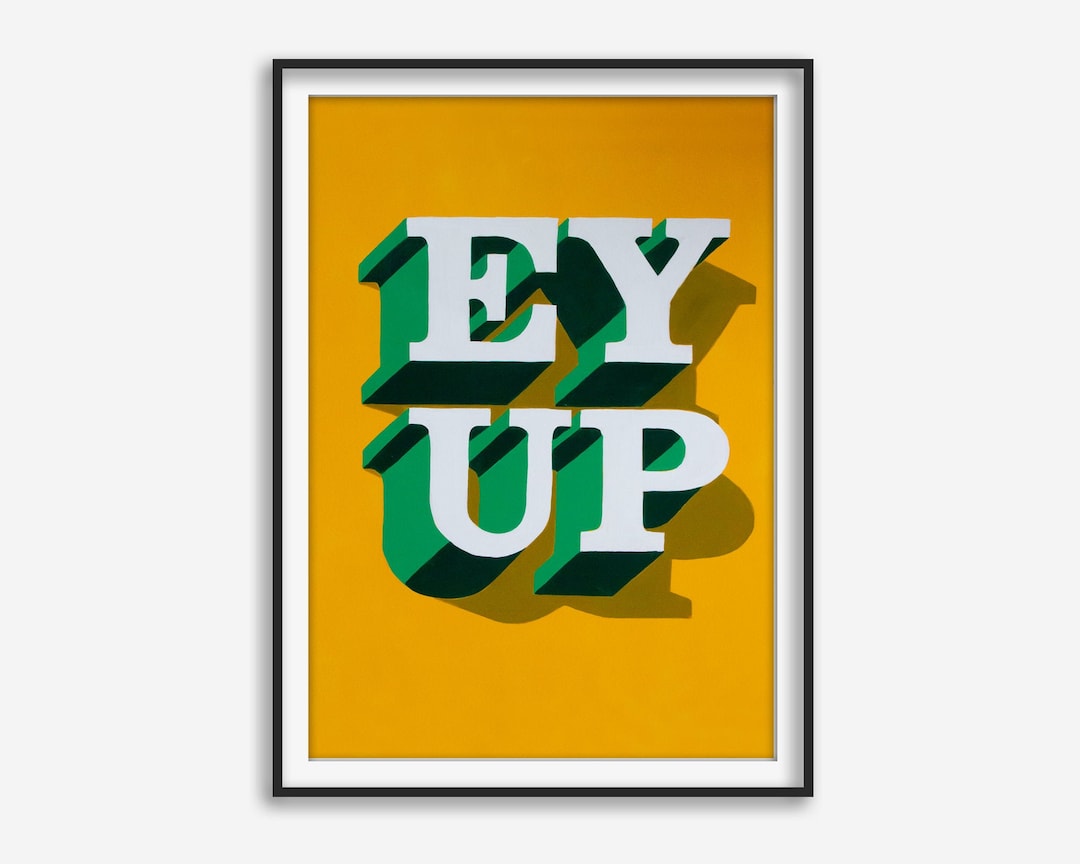 Yorkshire Typography Art Print / Ey UP / A4A3 Original - Etsy UK