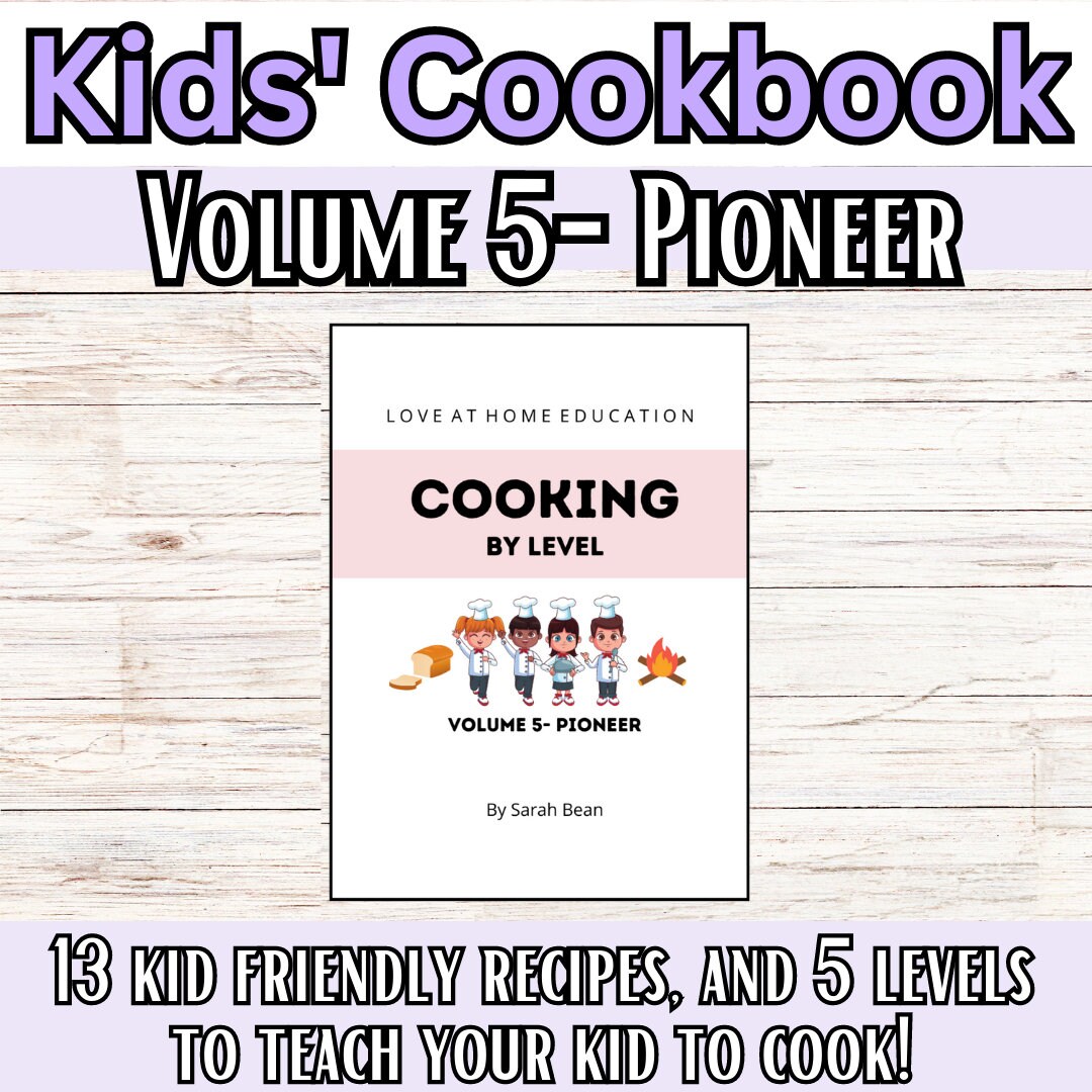 Easy Food Kids Cookbook, Volume 5-pioneer; Distance Learning, Cooking ...