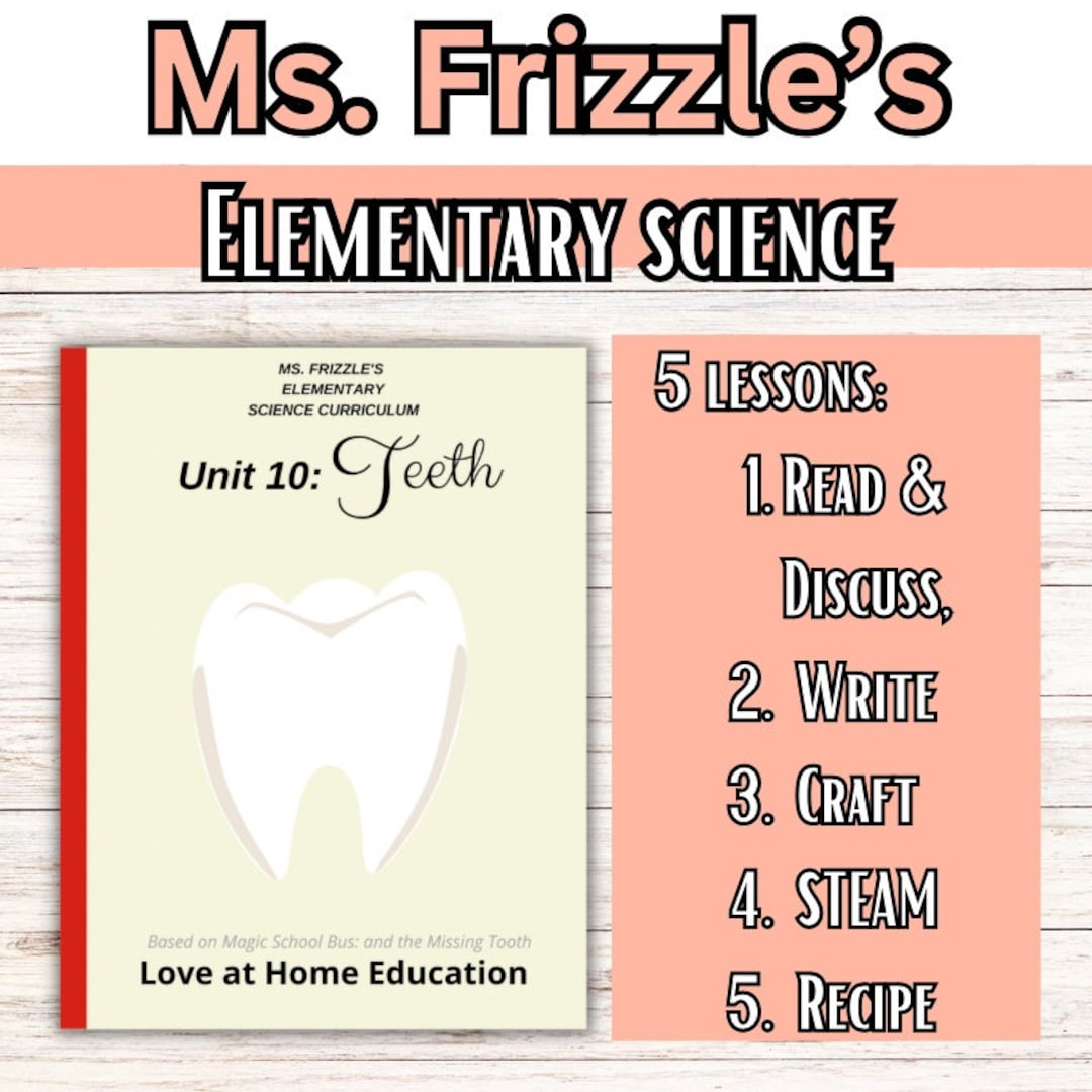 Ms. Frizzle's Teeth Science Curriculum – Elementary Homeschool Unit ...