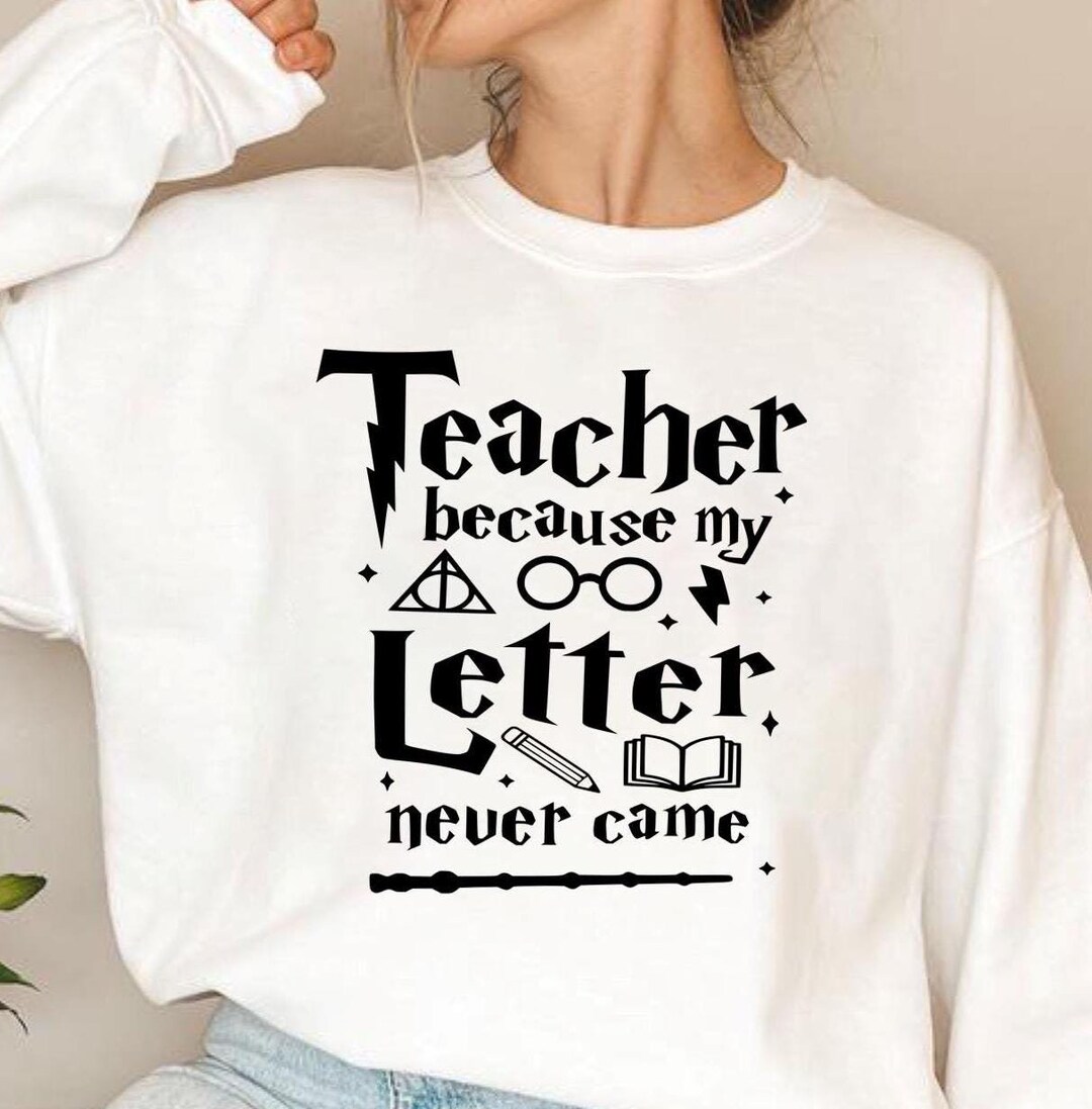 Teacher Magic SVG ,teacher Because My Letter Never Came SVG PNG , Gift ...