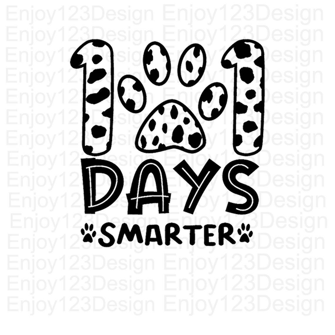 101 Days Smarter SVG , Smarter Dalmatian , Cut File Digital - Etsy
