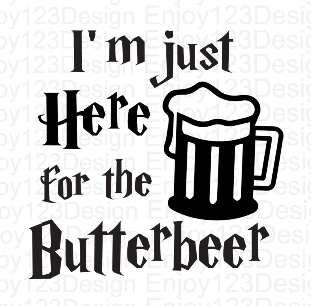 Here for the Butterbeer SVG Cut File Digital - Etsy