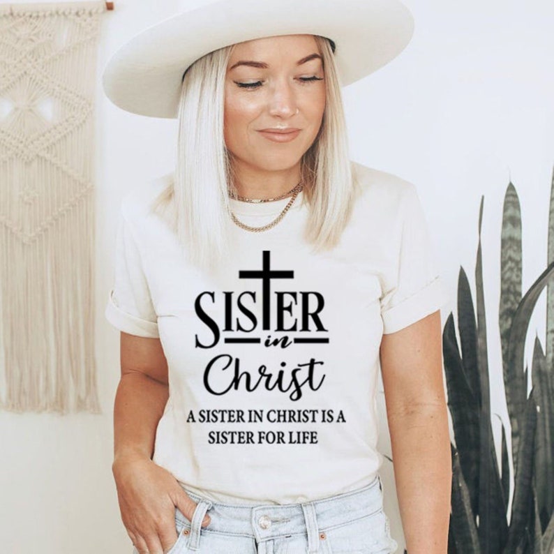 Sister In Christ Svg Sisters In Christ A Sister In Christ Is Etsy