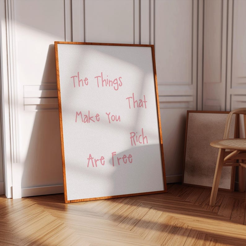 The Things That Make You Rich Are Free Printable Wall Art – Gratitude ...