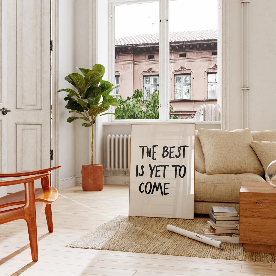 Inspirational Quote Wall Art – yet to Come Minimalist Home Decor ...