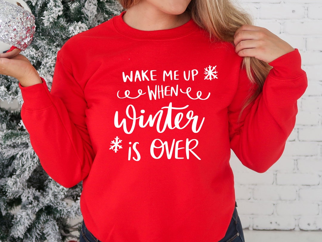 Wake Me up When Winter is Over Christmas Mama Christmas Gift Christmas ...